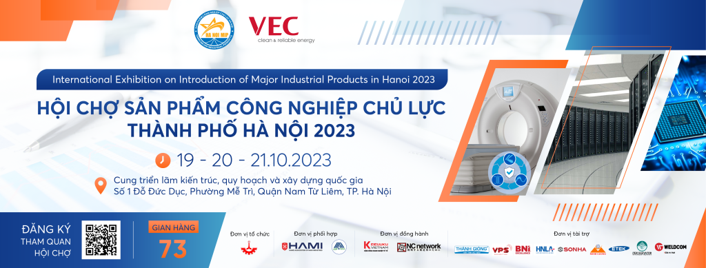 HỘI CHỢ SẢN PHẨM CÔNG NGHIỆP CHỦ LỰC THÀNH PHỐ HÀ NỘI 2023 - VEC ENERGY